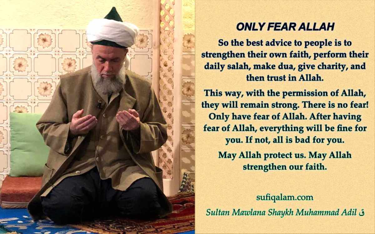 ONLY FEAR ALLAH – Sufi Qalam