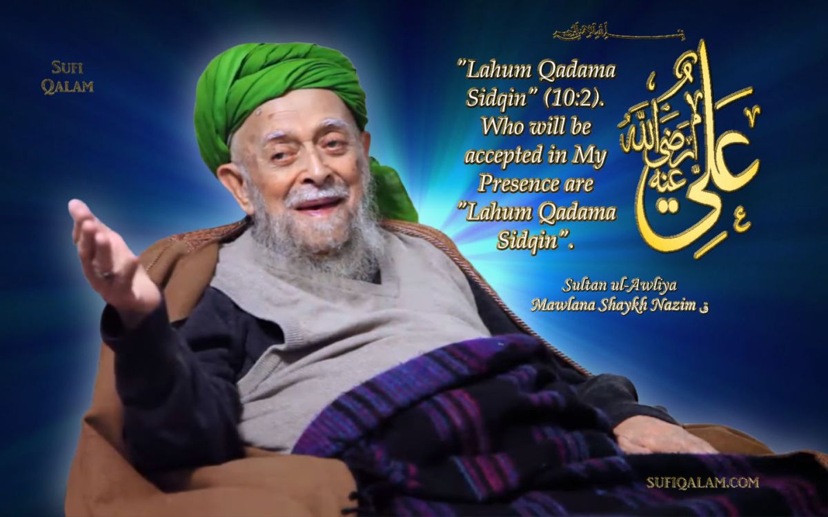 13th Rajab: Mawlid of Hazrat Ali (RA) – Qadamu Sidqun – Sufi Qalam