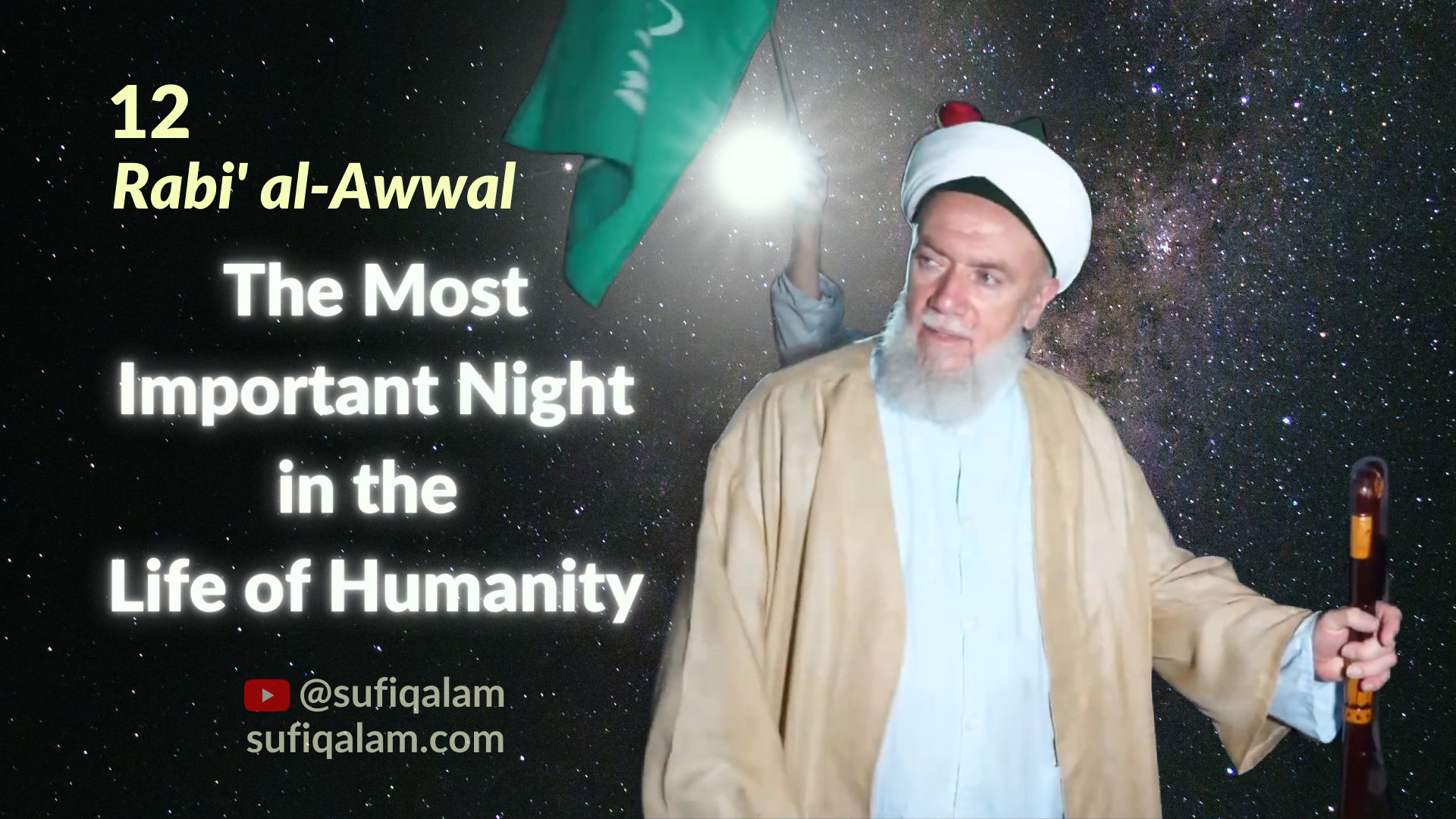 The Most Important Night in the Life of Humanity | Mawlana Shaykh ...