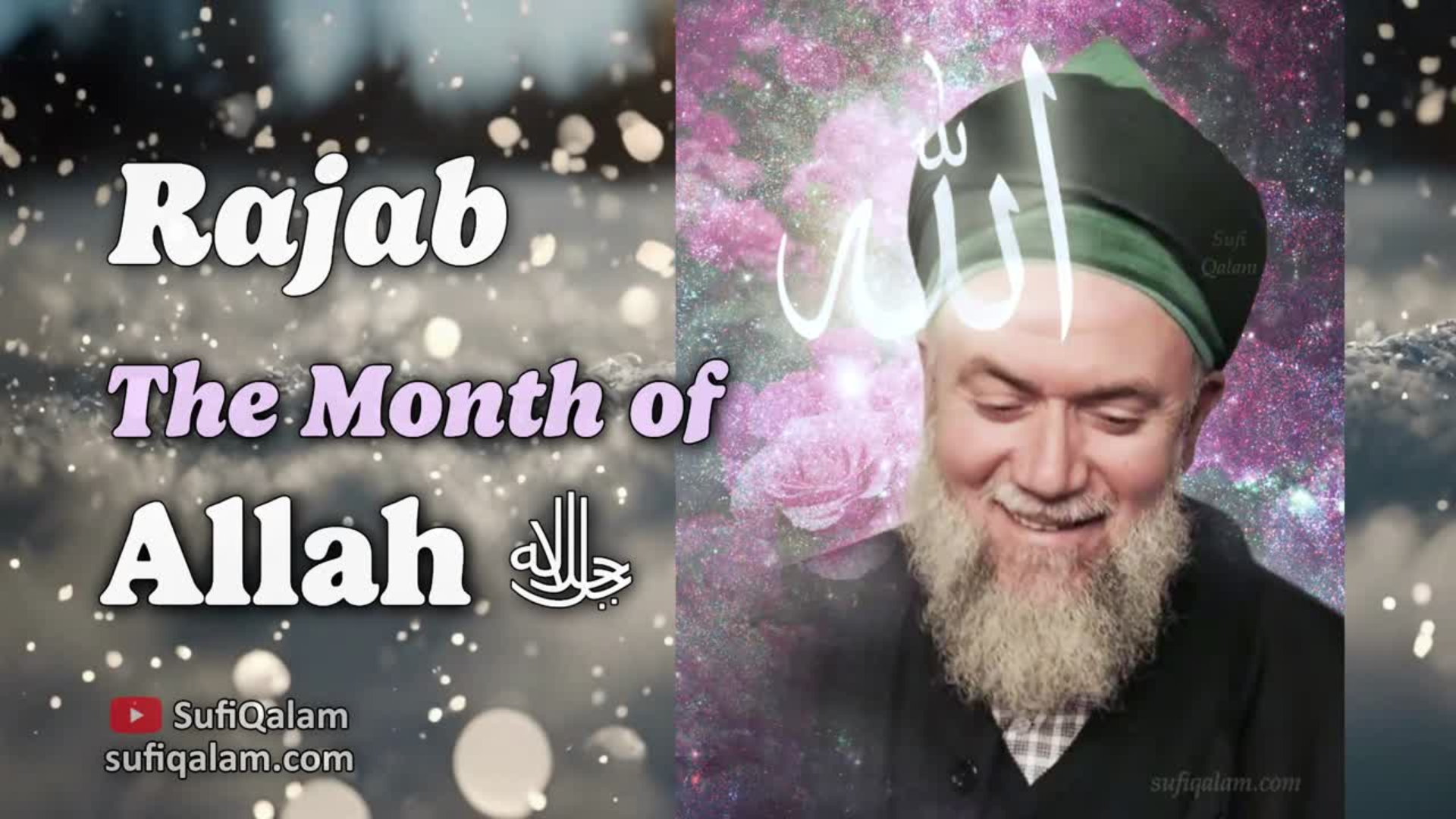 Rajab | The Month of Allah ﷻ | Mawlana Shaykh Muhammad Adil ar-Rabbani ...
